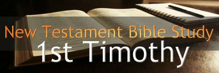 1st Timothy Bible Study - Eternal Evangelism
