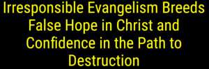 Eternal Evangelism - Evangelizing Jesus to the Lost