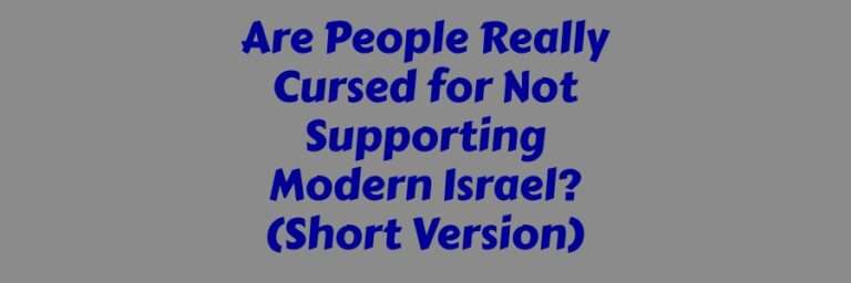 Are People Really Cursed for Not Supporting Modern Israel? (Short ...